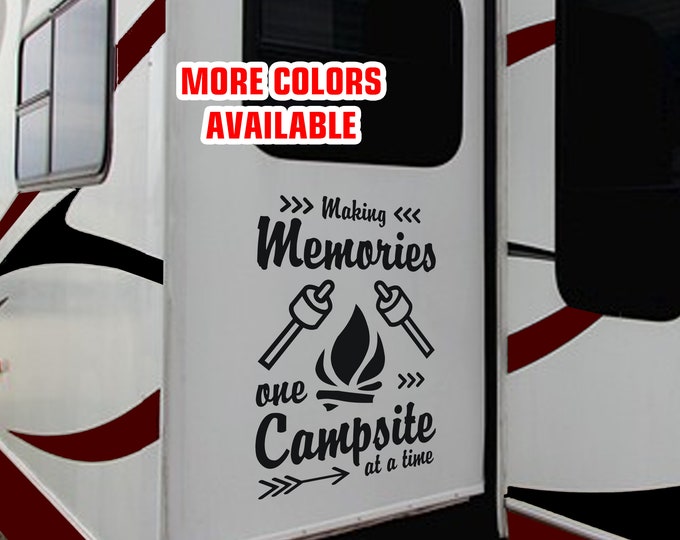 Making Memories One Campsite at a Time Camping RV Vinyl Graphic Sticker ...