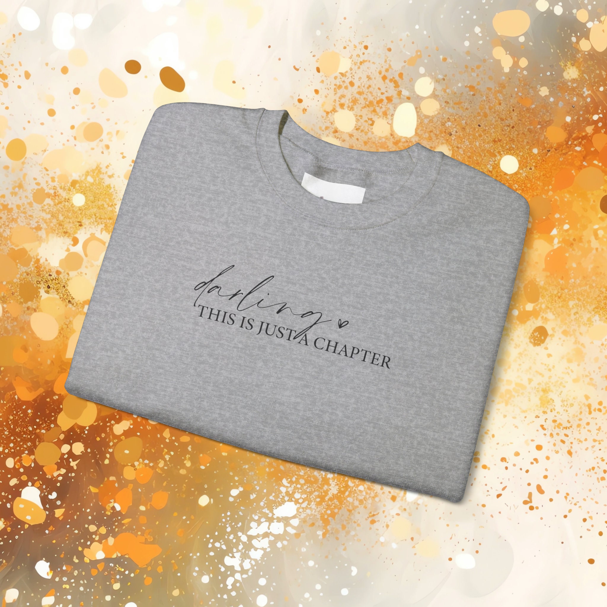 Darling This is Just a Chapter Sweatshirt, Positive Vibes Clothing ...