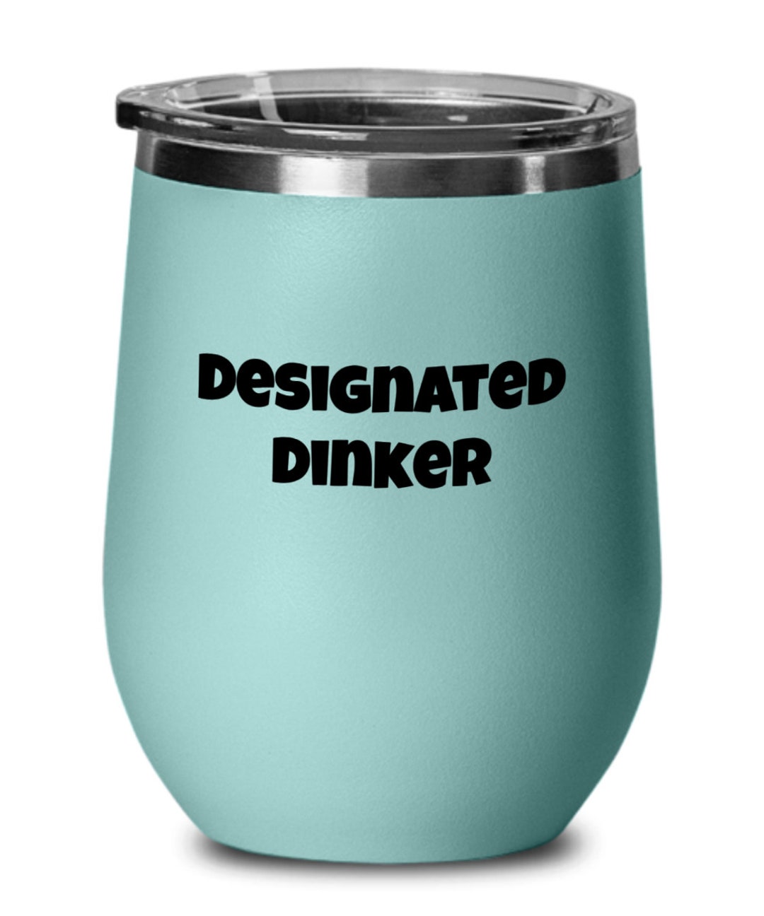 Designated Dinker Wine Cup Insulated Wine Glass Funny Pickleball Wine ...