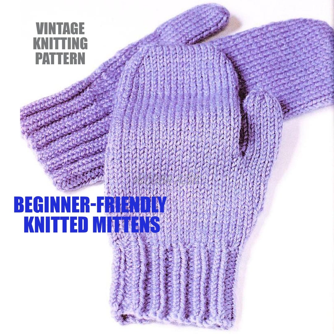 Vintage Beginner-friendly Mittens KNITTING Pattern | Classic Two ...