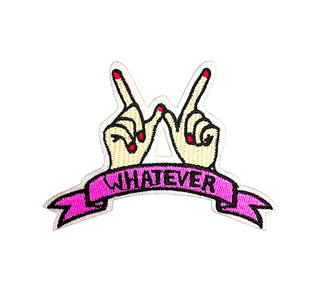 Whatever Hands Patch | Funny Mean Girl Hand Sign Iron-on Applique ...