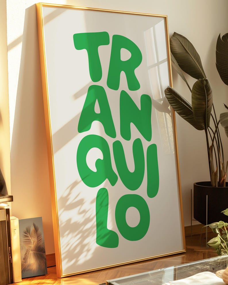 Green Tranquilo Poster Print Calm Inspirational Wall Art Trendy ...