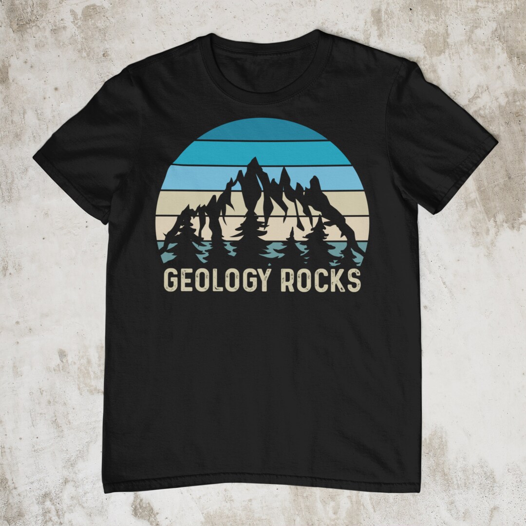 Geology Rocks Shirt Geologist Gift Funny Geology Shirt - Etsy