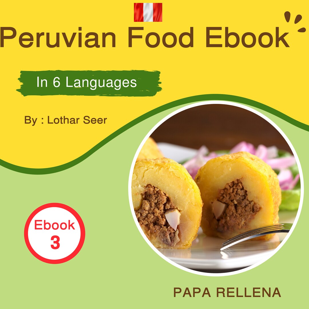 Flavors of Peru, PDF Cookbook 6 Languages, Peruvian Delights, PDF ...