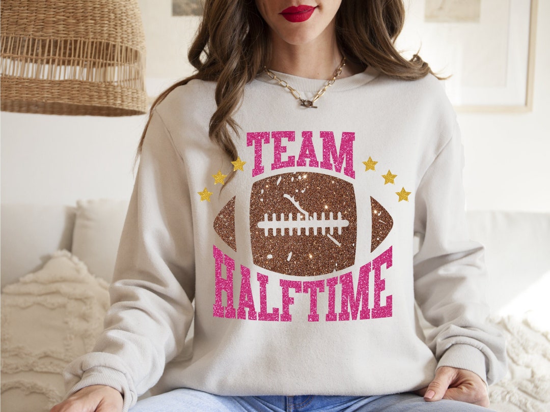 Team Halftime Sweatshirt,cute Super Bowl Shirt,sunday Football Game ...