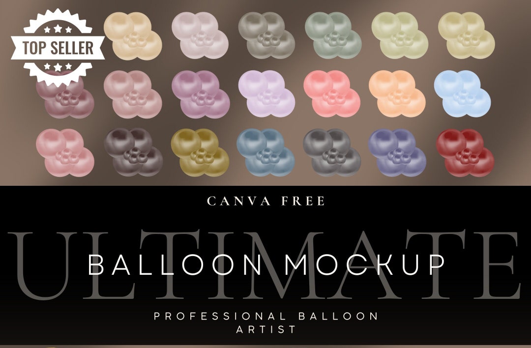 The ULTIMATE Balloon Mockup for Balloon Artists, Canva FREE, LBCC Image ...