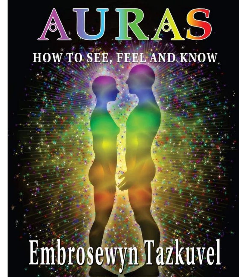 Auras: How to See, Feel & Know Ebook - Etsy