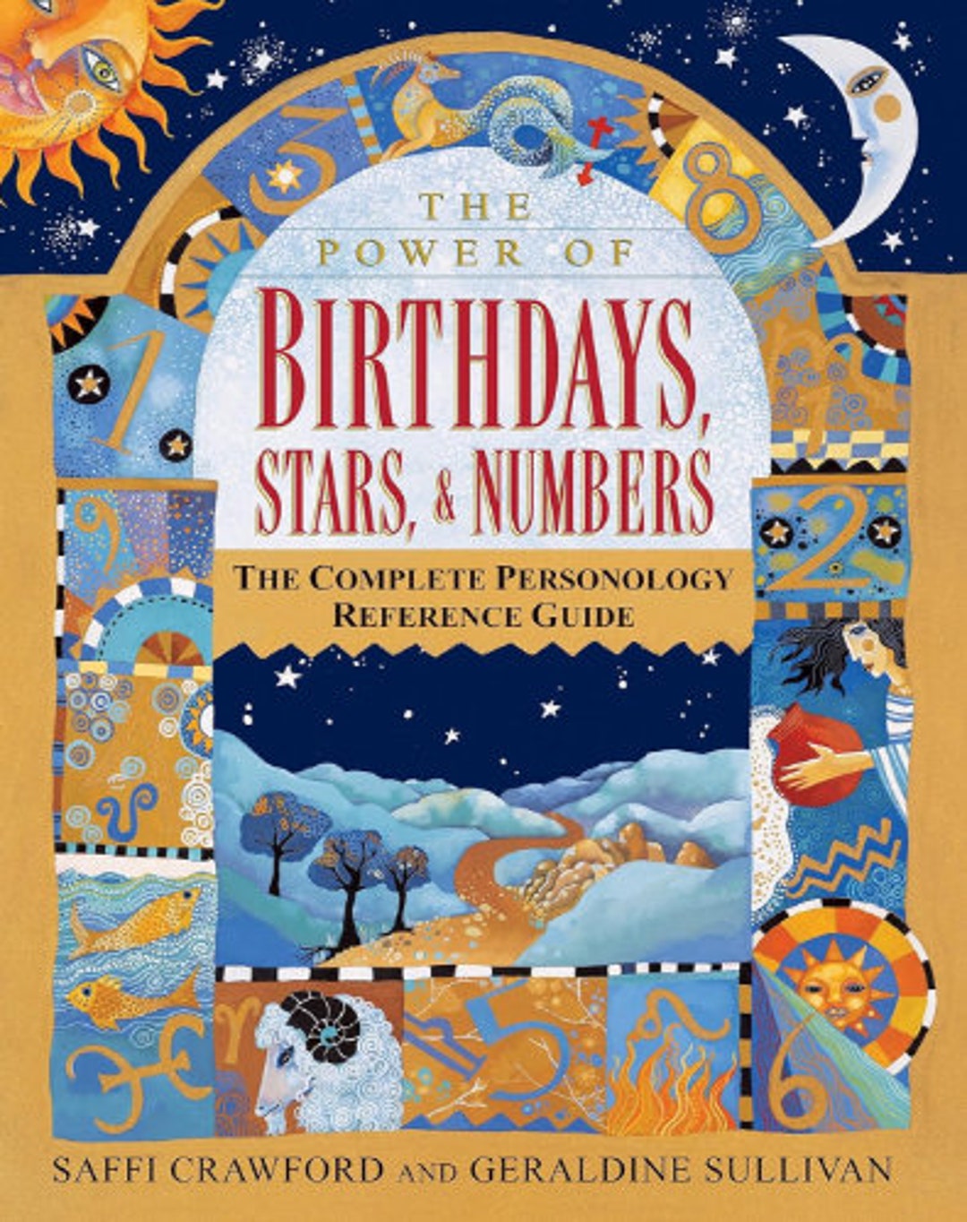 The Power of Birthdays, Stars & Numbers: the Complete Personology ...