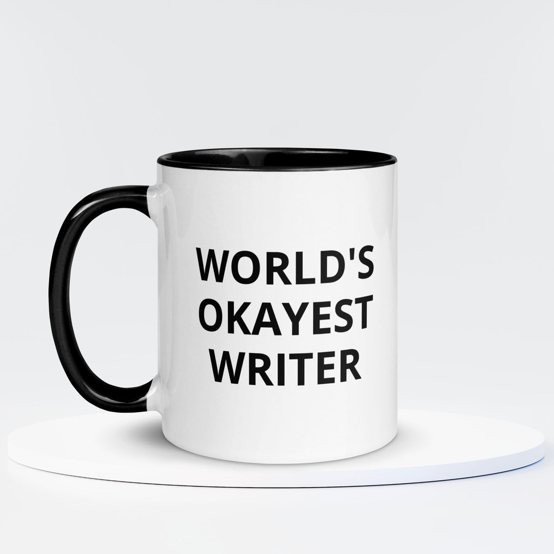 World's Okayest Writer Mug | Gift for Author | Writer Gift | Writer Mug ...
