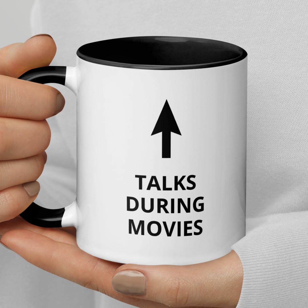 Talks During Movies Mug | up Arrow Mug | Funny Mugs | Funny Gift ...