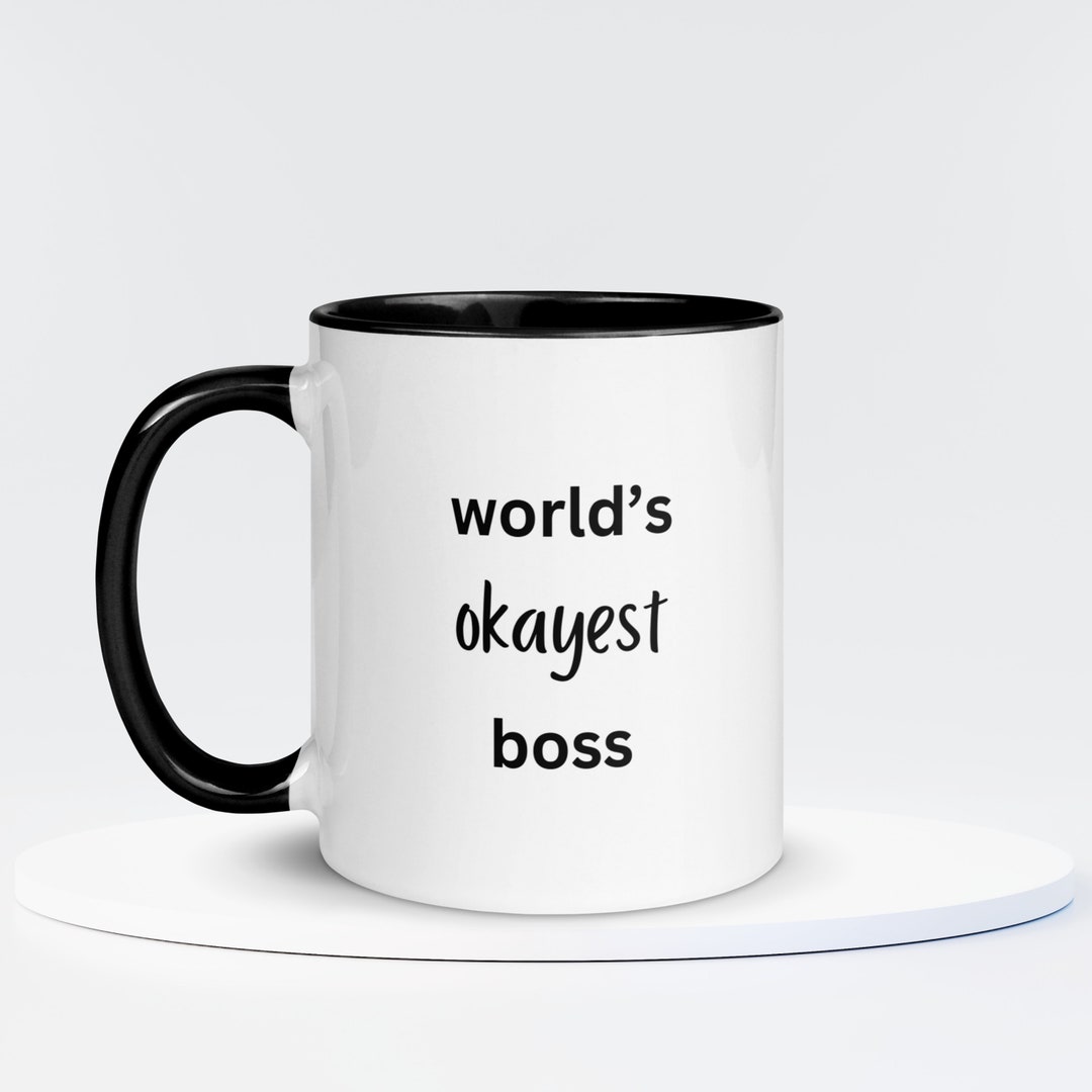 World's Okayest Boss | Funny Mug | Sarcastic Gifts | Boss Gift, Funny ...