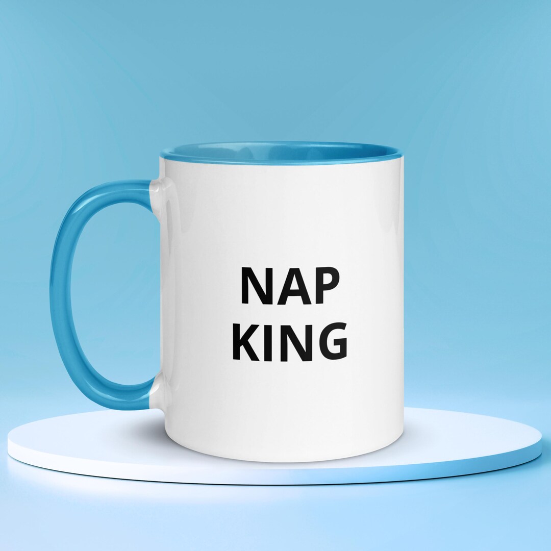 Nap King Mug | Nap Lover Gift | Funny Office Mug | Gift for Boyfriend ...