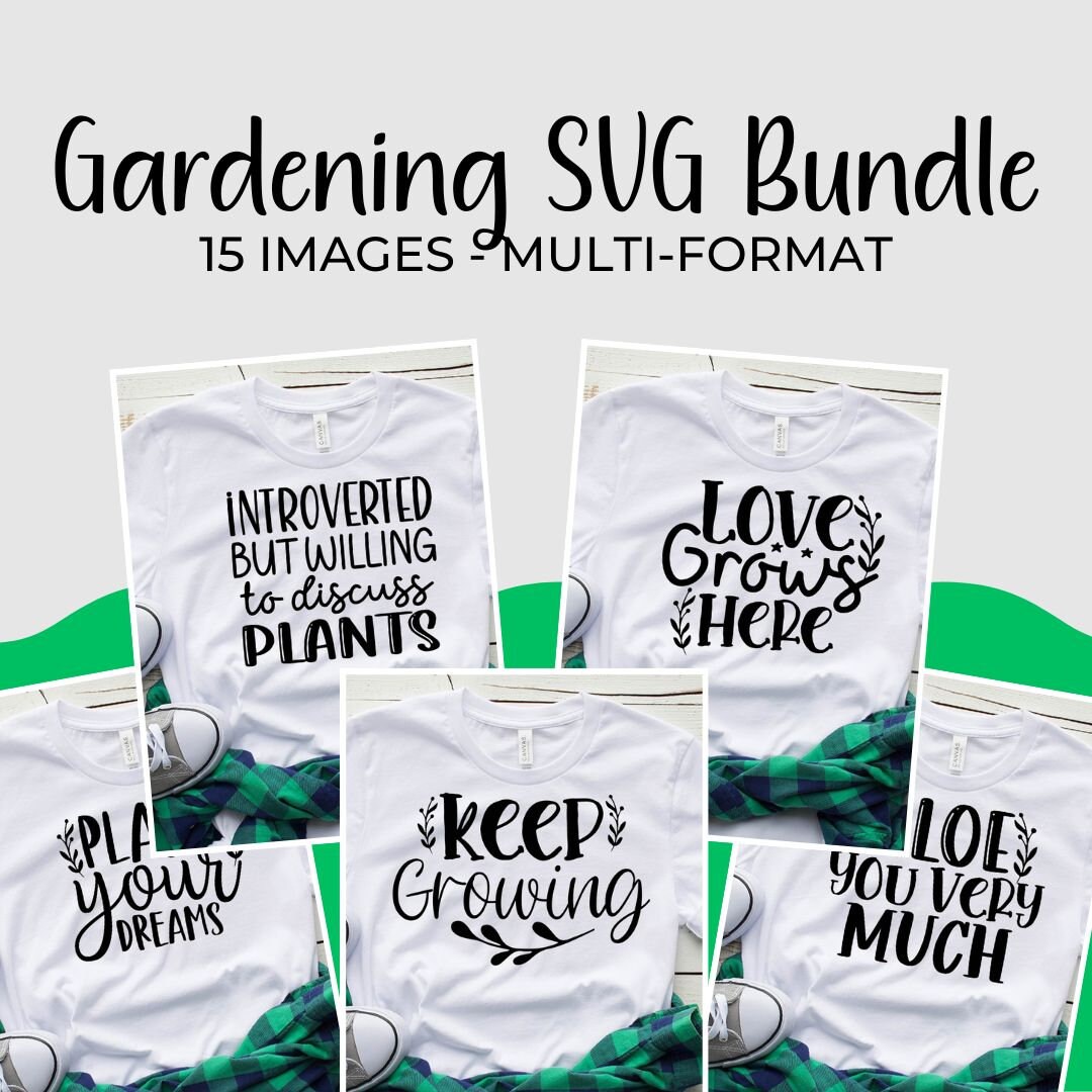 Gardening SVG Bundle - 15 Unique Designs for Garden Enthusiasts - Etsy