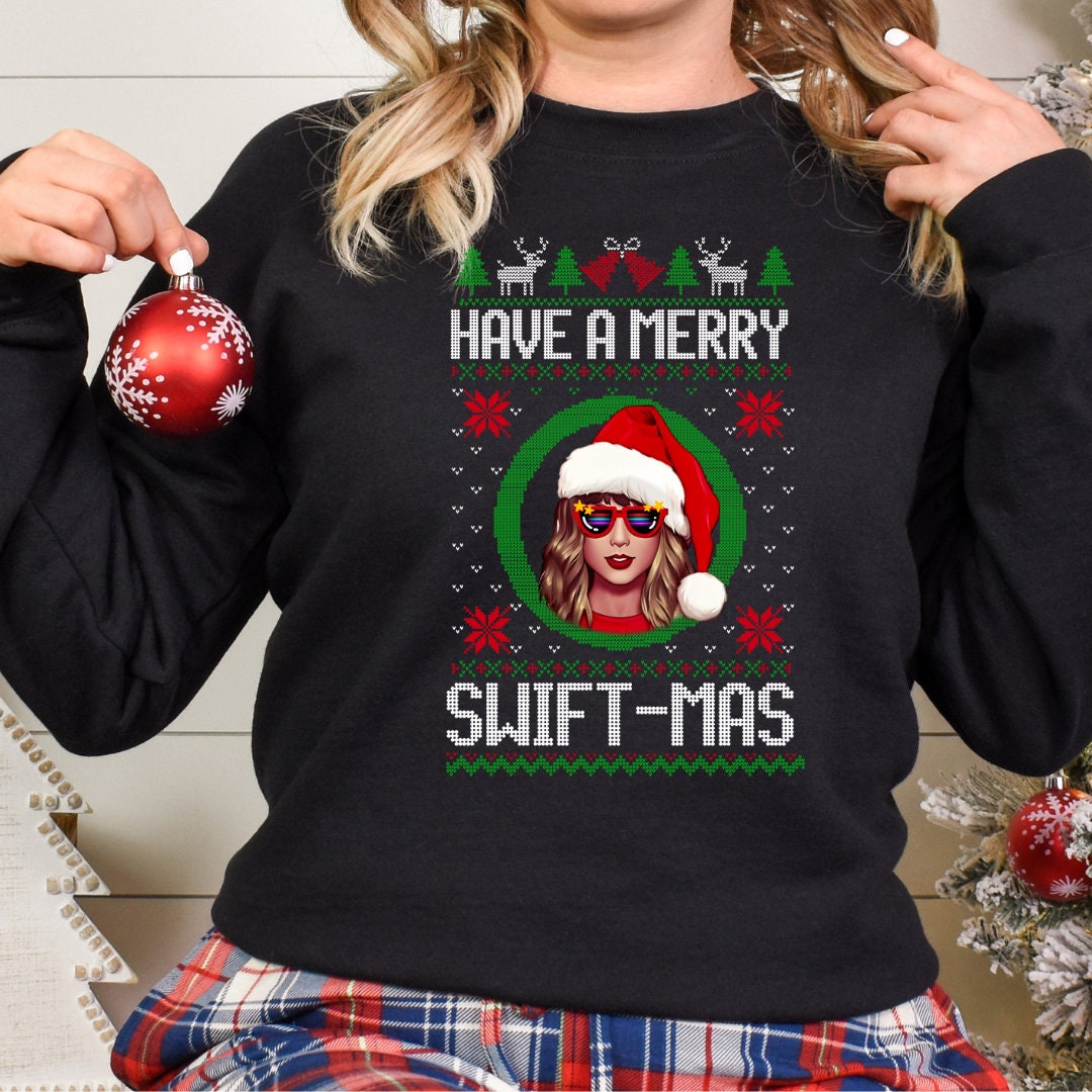 Taylor Swiftie Sweaterugly Swiftmas Sweatshirt Gift for - Etsy