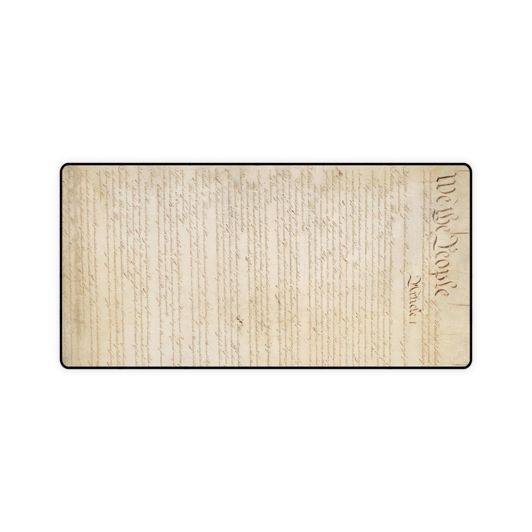 Extremely HD U.S. Constitution Desk Mat, American Patriot Historical ...