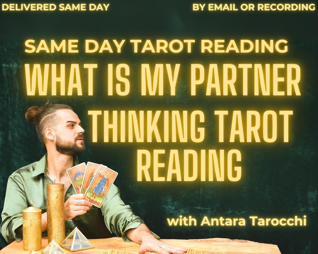 Same Day "what is My Partner Thinking" Tarot Reading Love Psychic ...