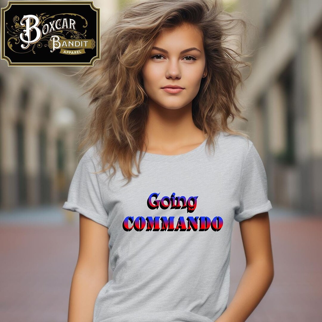Going Commando, Unisex Classic Tee - Etsy