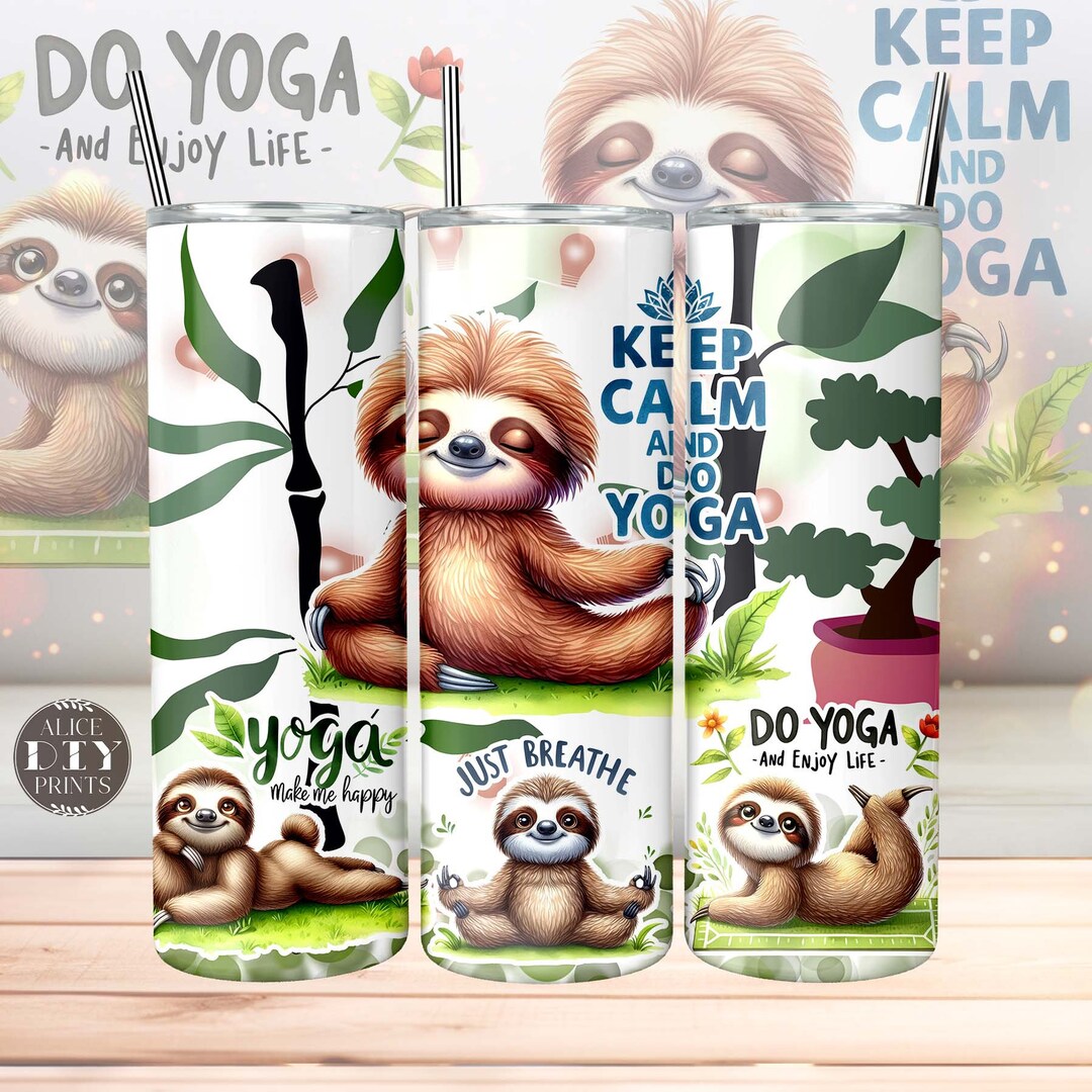 Sarcastic Funny YOGA Sloth 20oz Skinny Tumbler Wrap Humorous Sayings ...