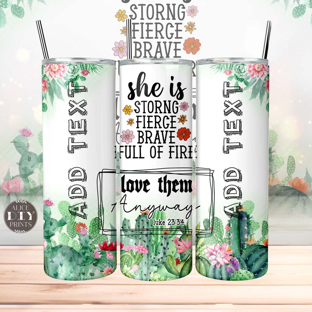 20oz Add Text Love Them Anyway Religious Bible Verse Personalized ...
