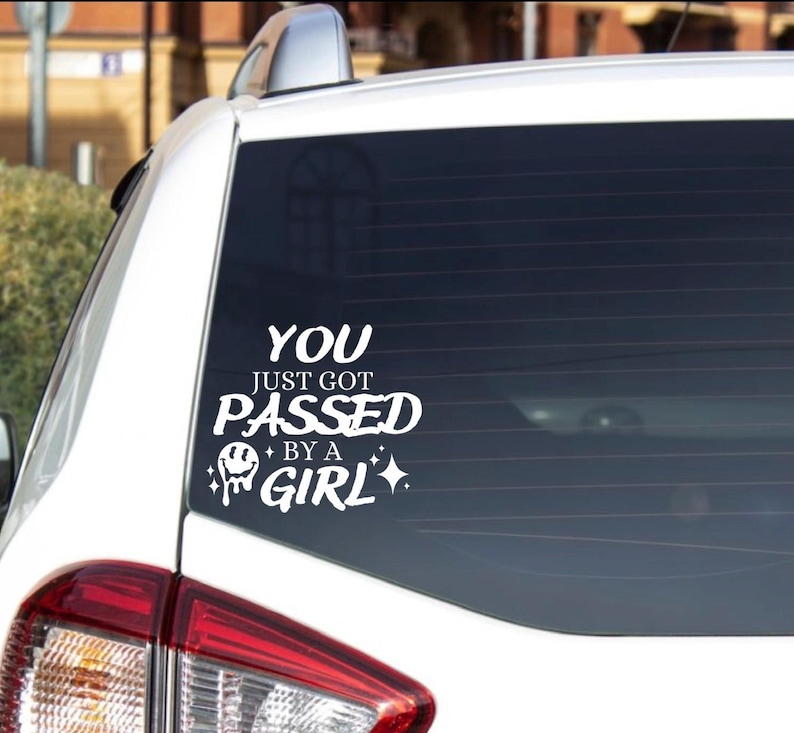 You Just Got Passed by A Girl Car Decal Sticker - Etsy