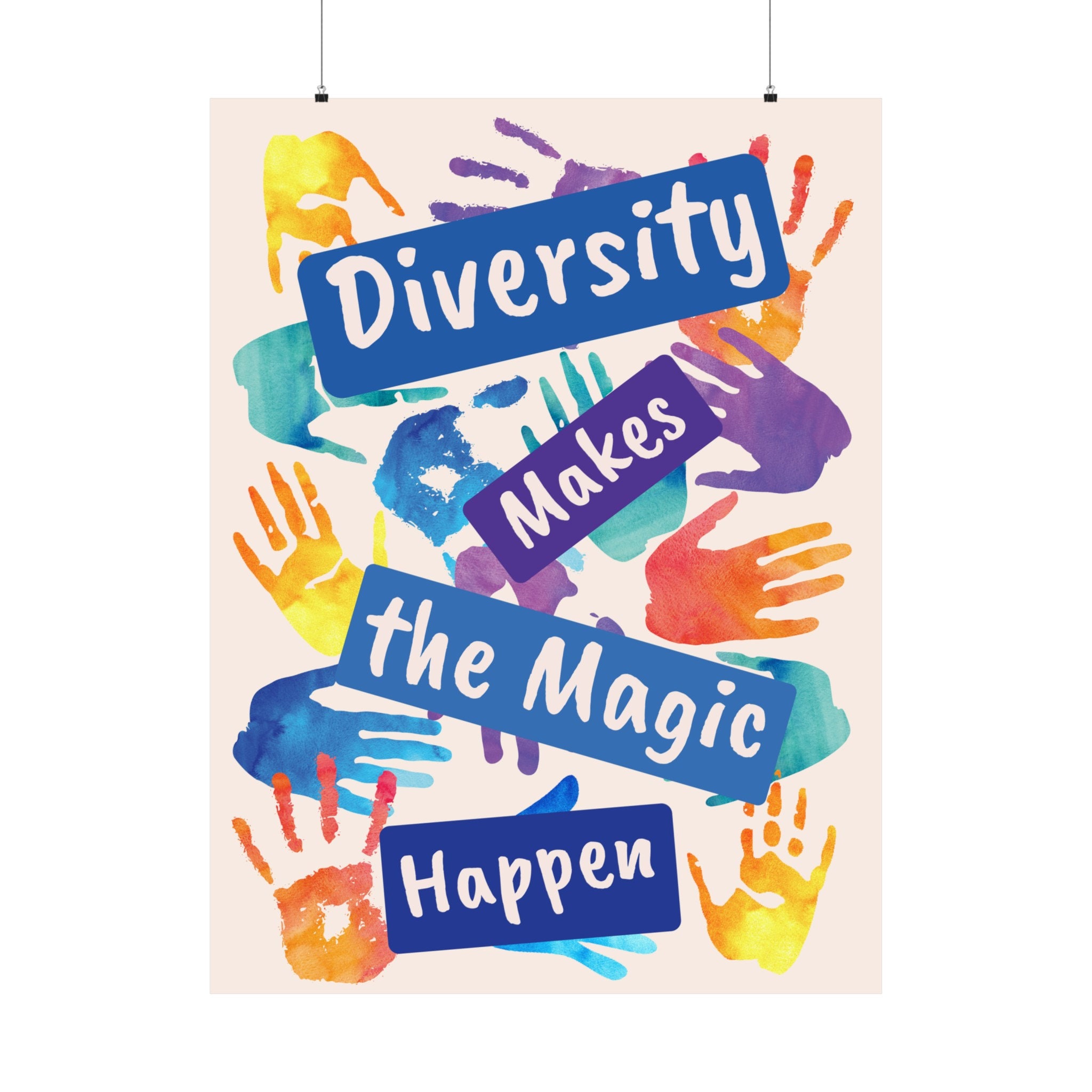 Diversity Makes the Magic Happen Social Justice Poster Wall Art Home ...