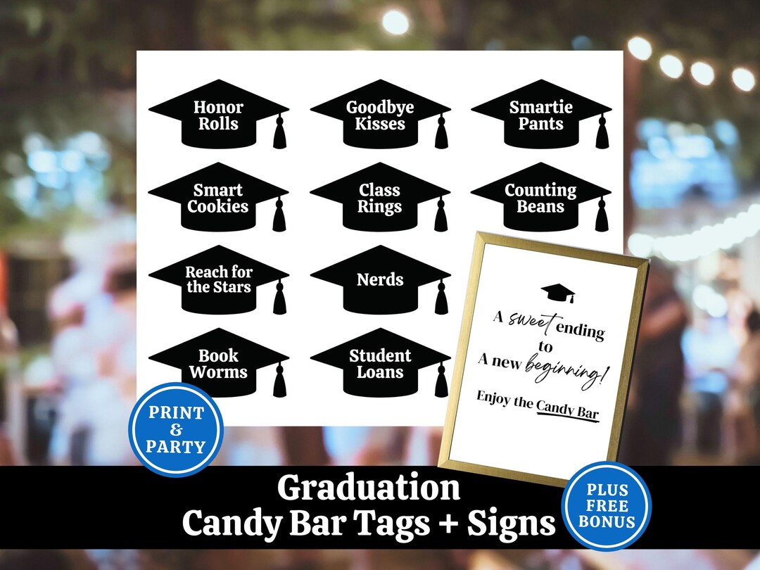 Graduation Candy Bar Labels, Candy Bar Signs Printable, 2025 Grad Party ...