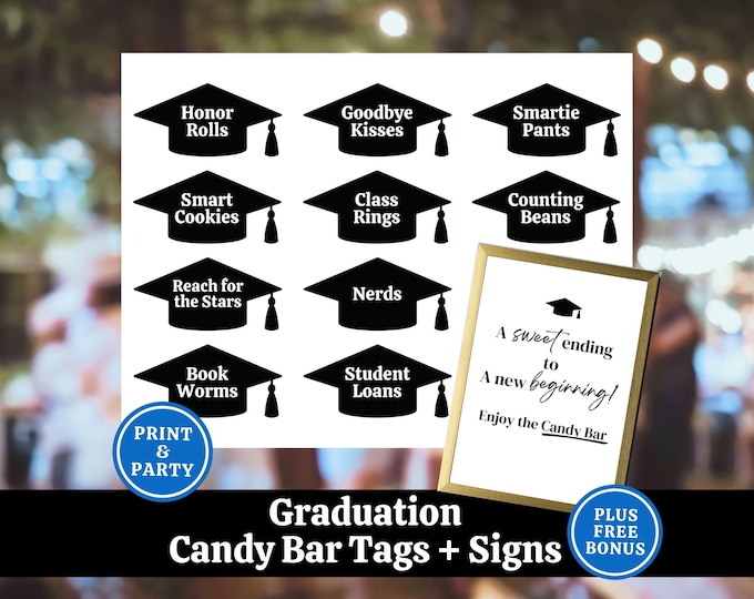 Graduation Candy Bar Labels, Candy Bar Signs Printable, 2025 Grad Party ...