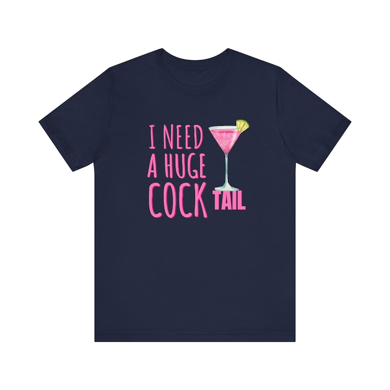 Offensive T Shirts I Need a Huge Cocktail, Humor Drinking, Day Drinking ...
