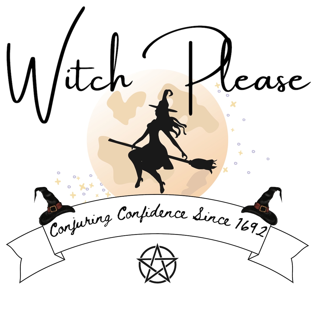 Witch Please Conjuring Confidence Graphic SVG Digital Download - Etsy