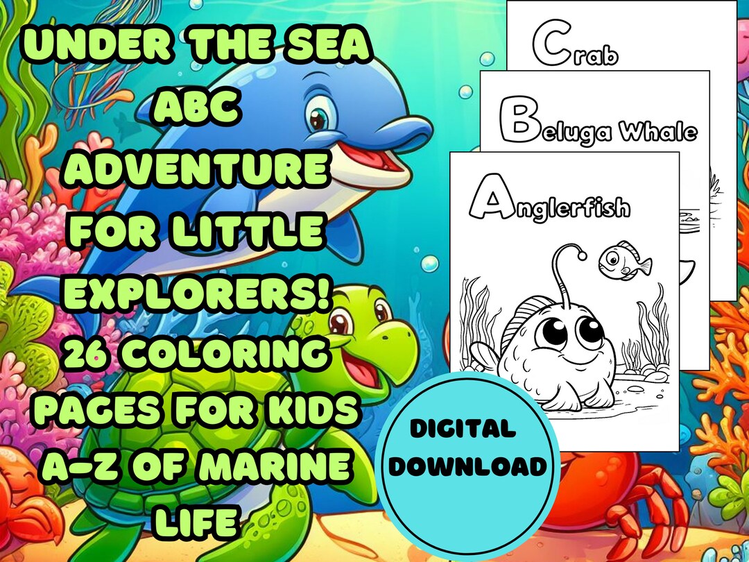 Under the Sea ABC Adventure!| 26 High Quality Coloring Pages | Digital ...