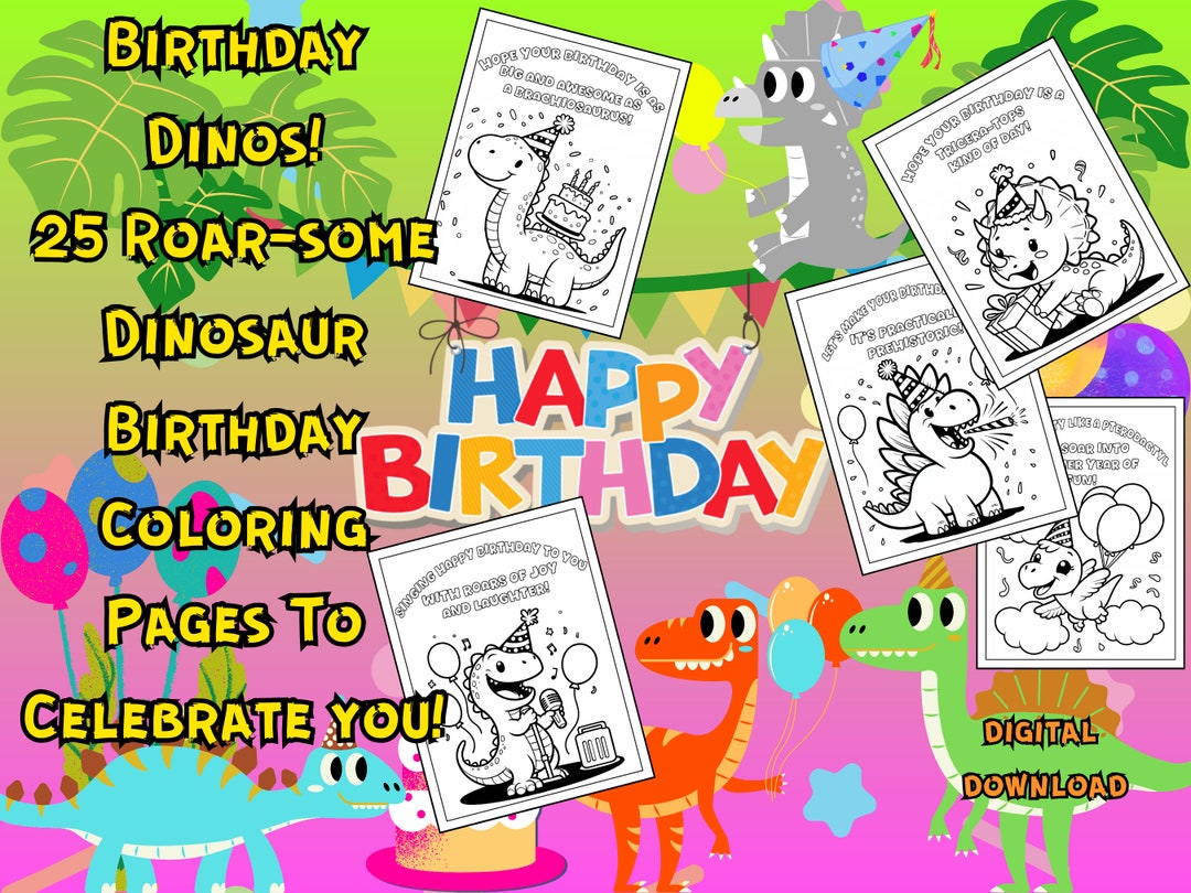 Birthday Dinos! | 25 High Quality Dinosaur Birthday Coloring Pages | A ...