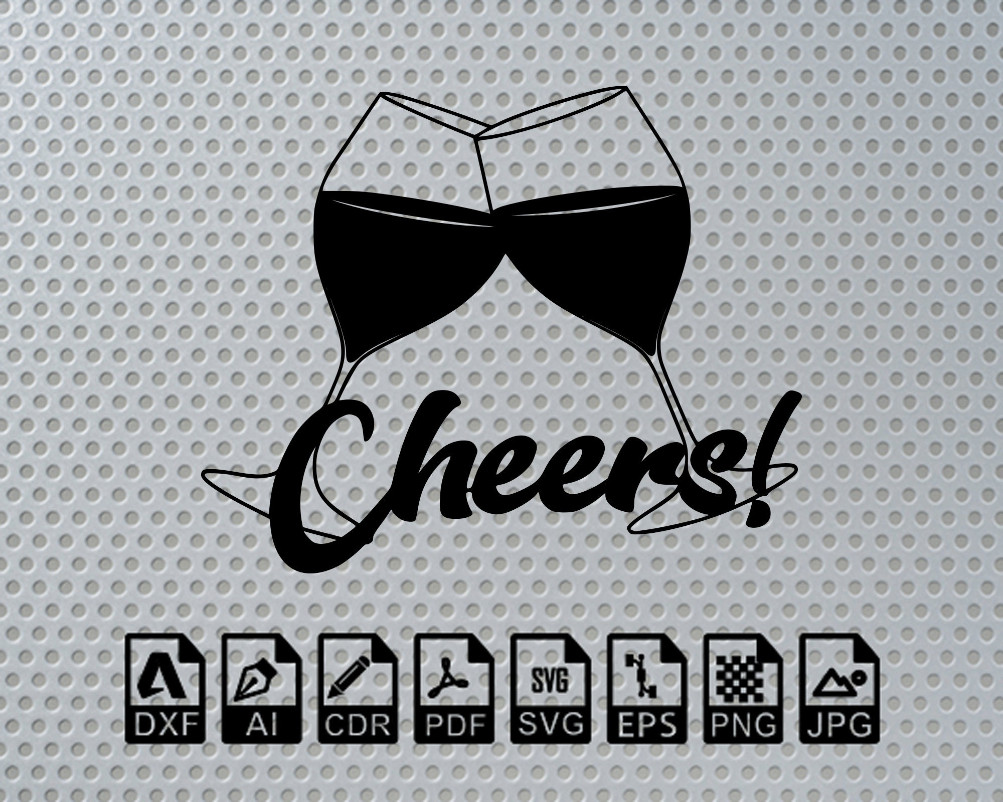 Wine Cheers Laser Cut Dxf Svg Glowforge Files Wall Art Sticker Vinly ...