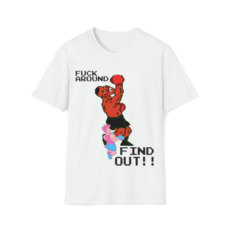 Mike Tyson Fuck Around and Find Out, FAAFO, FAFO - Etsy
