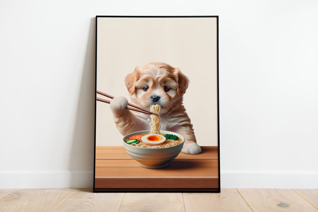 Funny Puppy Eating Ramen Print: Kitchen Humor Wall Art (digital ...