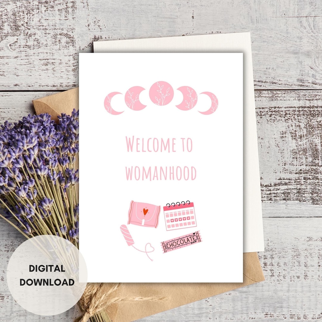 First Period Card, Welcome to Womanhood Card, Get Well Soon Card ...