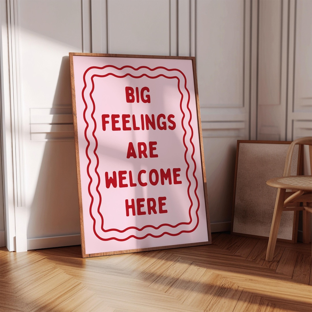 Big Feelings Are Welcome Here Pink and Red Art Print, Digital Download ...