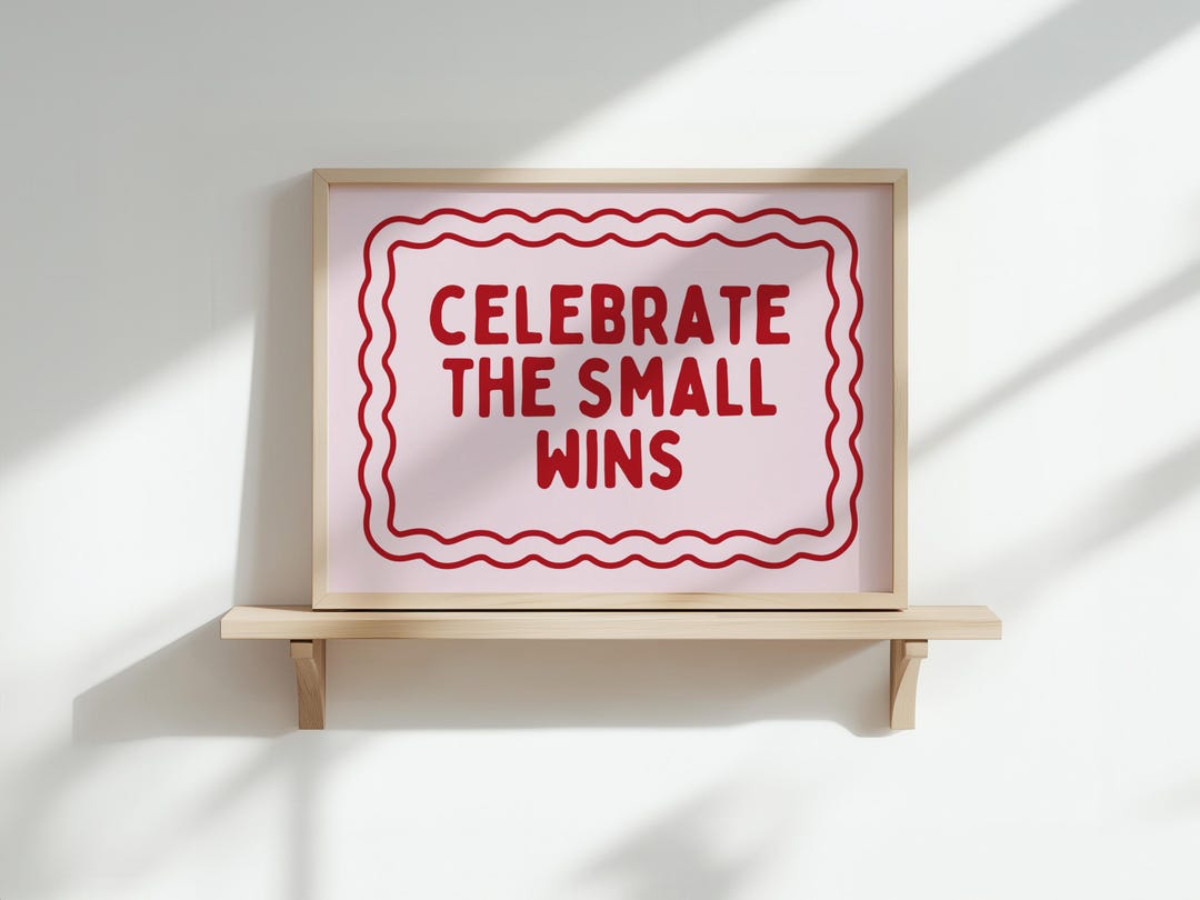 Celebrate the Small Wins Wall Art Print, Typography Poster, Affirmation ...