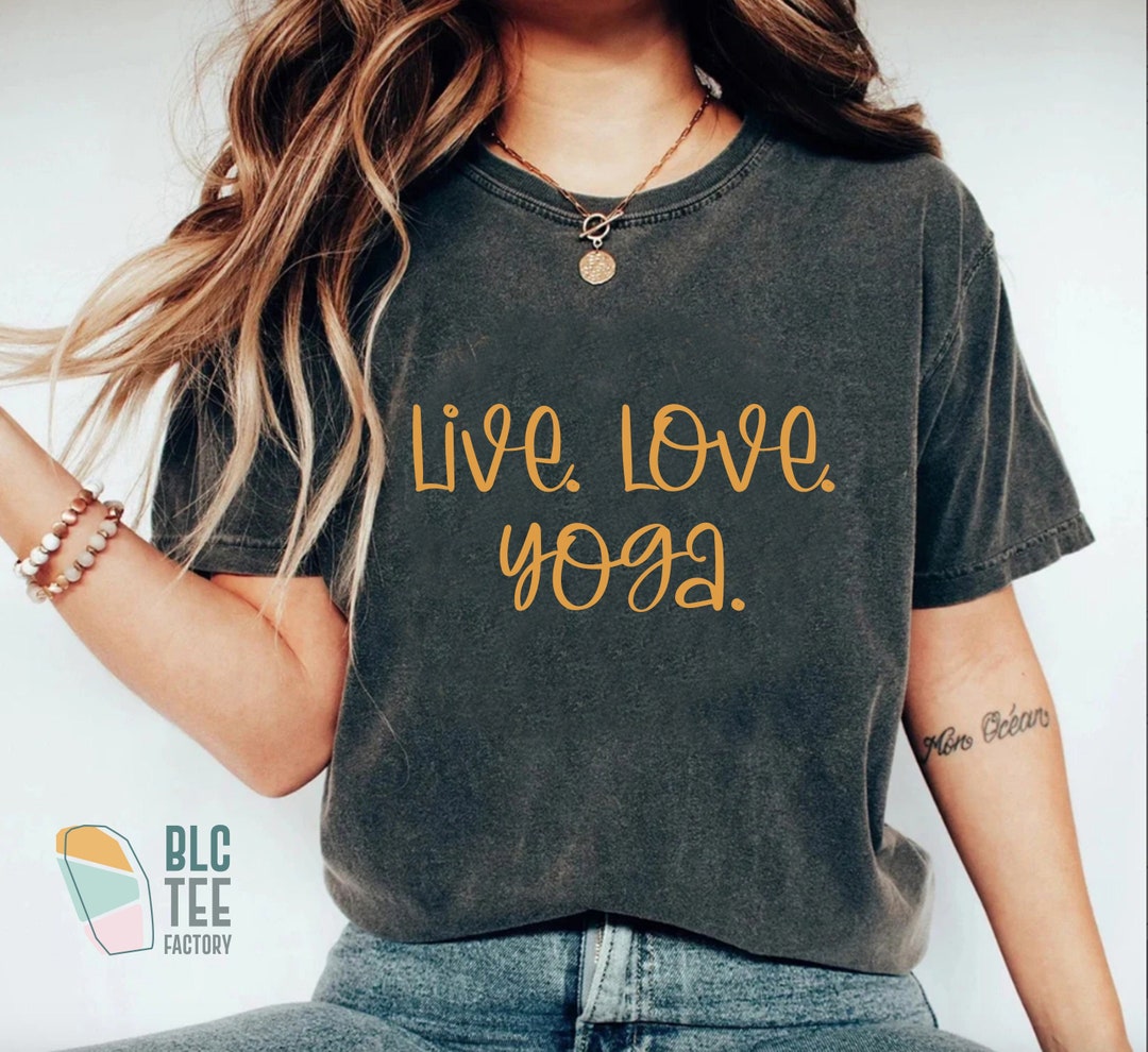 Trendy Live Love Yoga Tshirt, Namaste Positive Meditation Yoga Lover ...