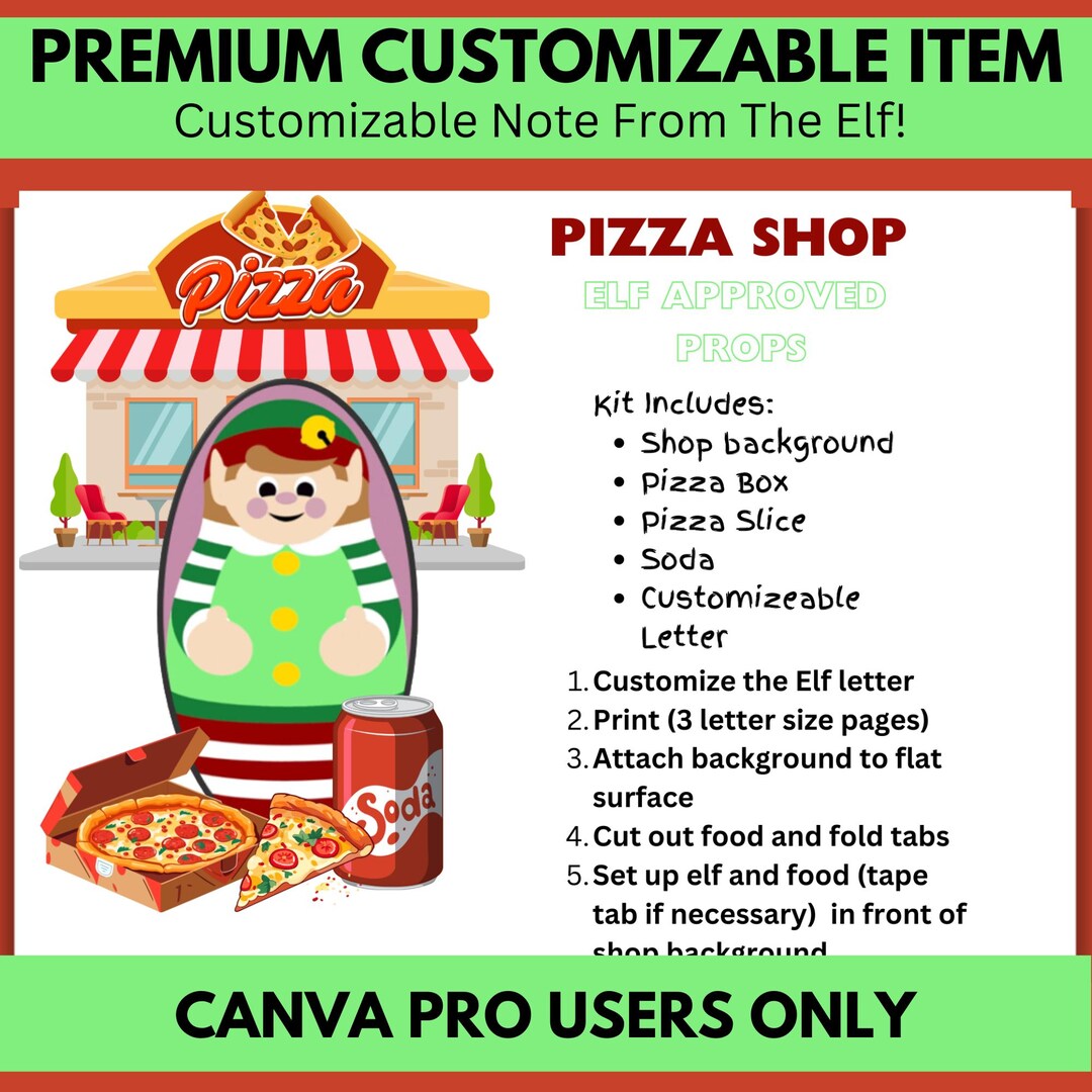 Pizza Shop, Elf Props, Easy Elf Idea, Canva Pro Template, Christmas Elf ...