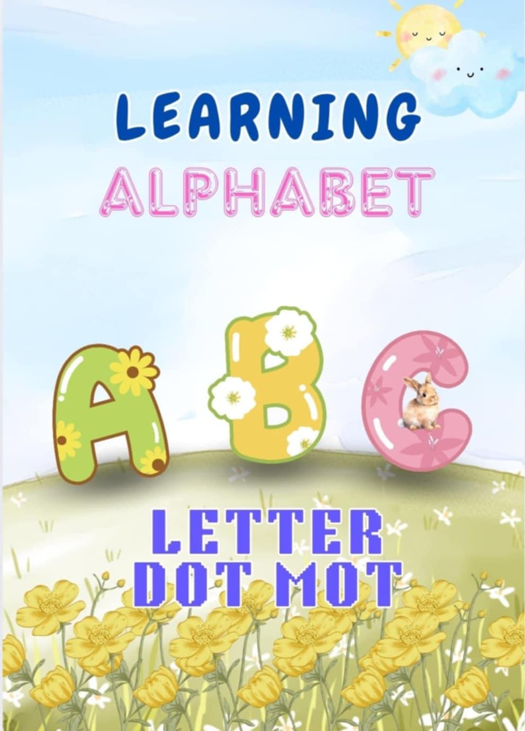 Alphabet Dot Marker Worksheets, Printable PDF ABC, ABC Dot Painting ...