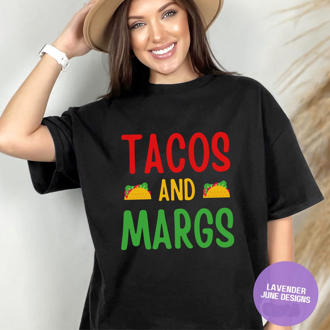 Tacos and Margs PNG, Tacos and Margs, Cinco De Mayo PNG, Love Tacos and ...