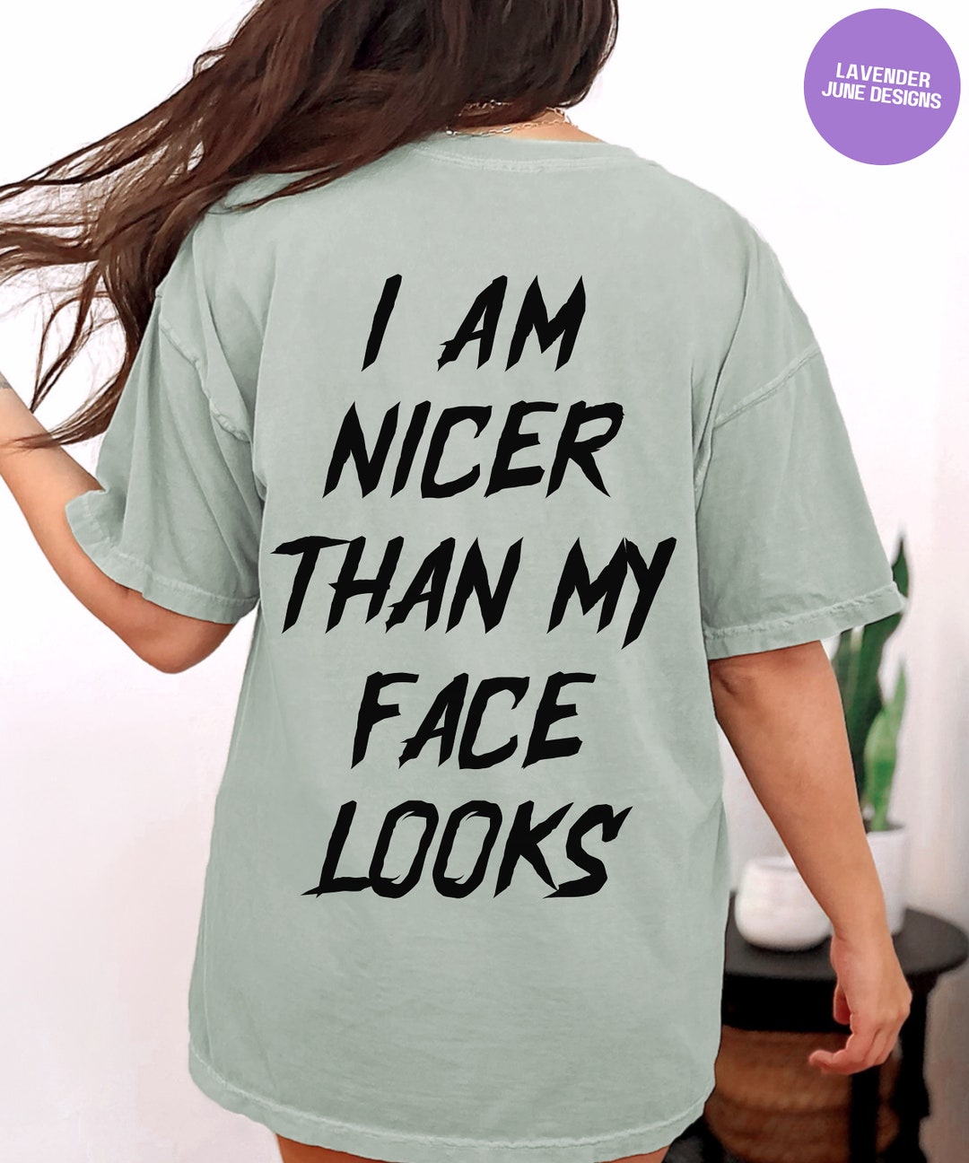 I Am Nicer Than My Face Looks PNG - Etsy