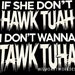 Funny PNG | Hawk Tuah Spit on That Thing | If She Don't Hawk Tuah I Don ...