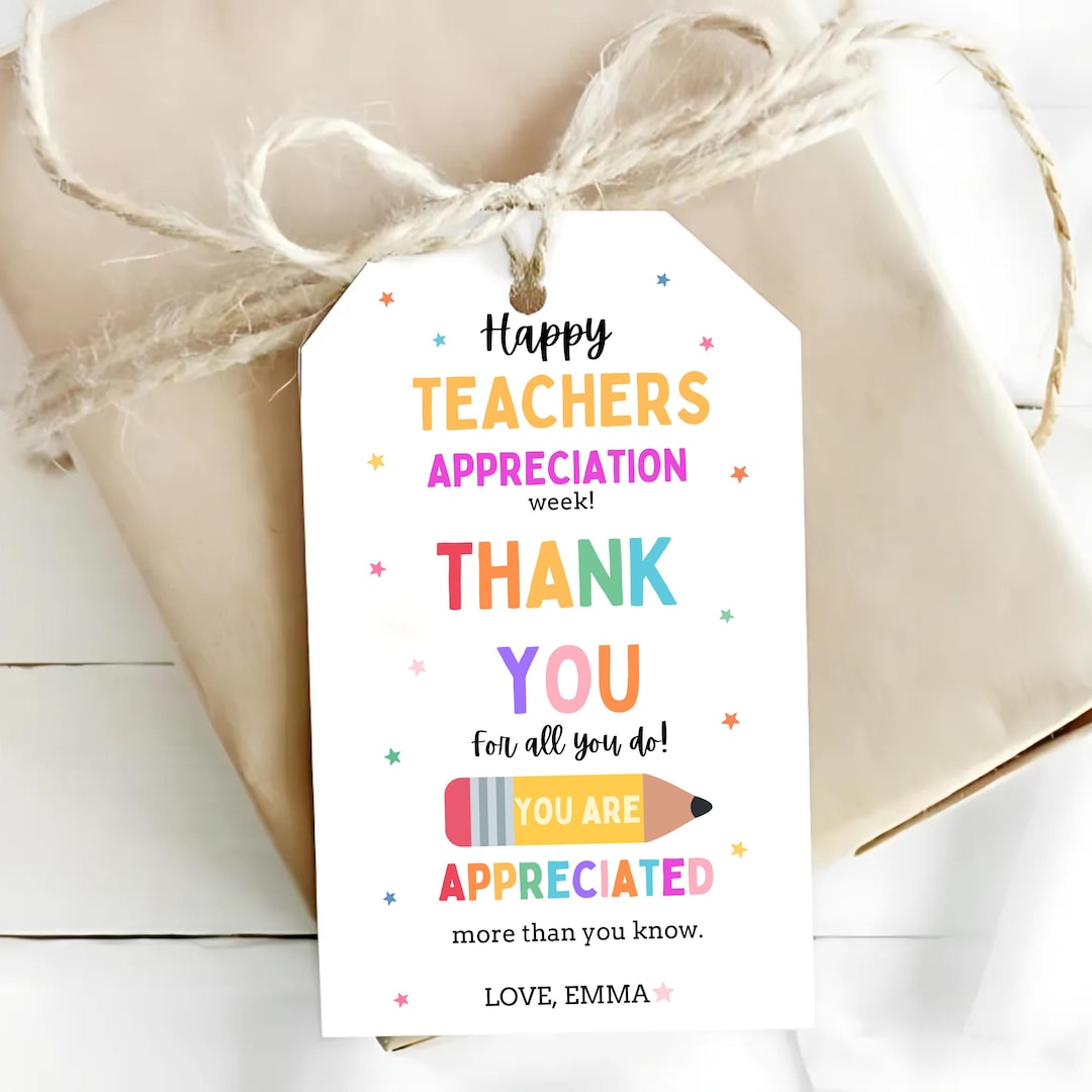 Editable Teacher Appreciation Week Gift Tags Thank You Teacher Gift Tag School Party Favor ...