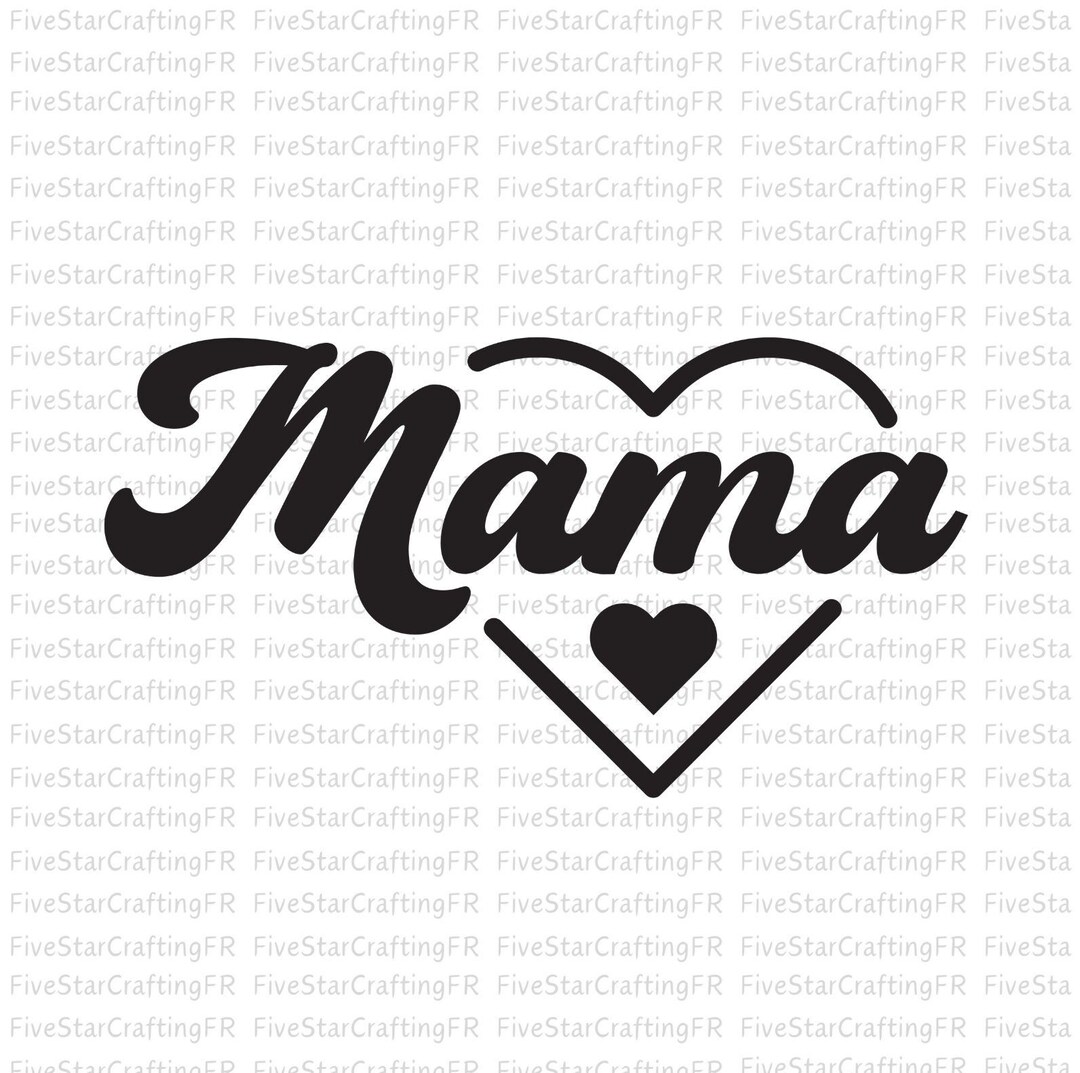 Mama Heart Svg Blessed Mom Svg Mom Shirt Svg Mom Life Svg Mothers