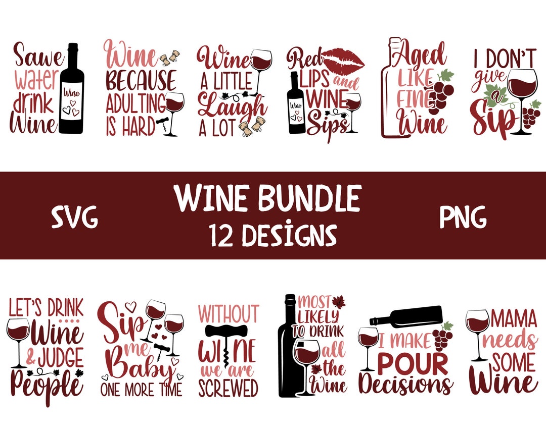 Funny Wine Quotes Svg Bundle Humorous Drinking Sayings For Wine Lovers