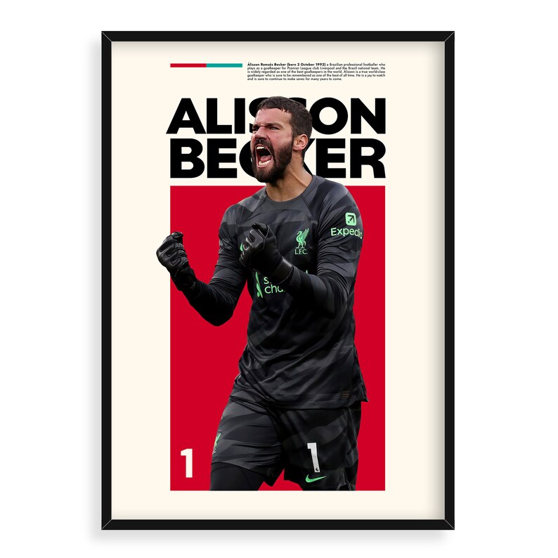 Alisson Becker , Liverpool, Sports Poster, High Resolution, Soccer Fan ...