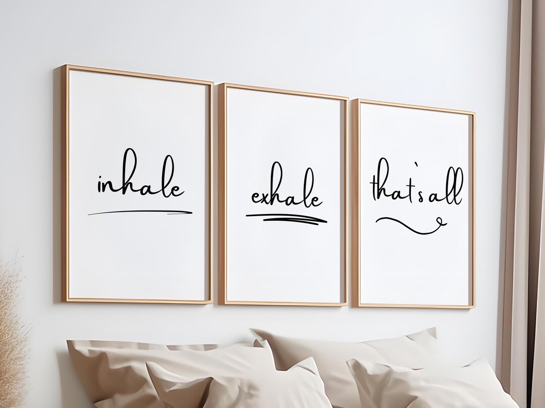 Trio of Motivational Posters: Inhale, Exhale, That's All... Mindfulness ...
