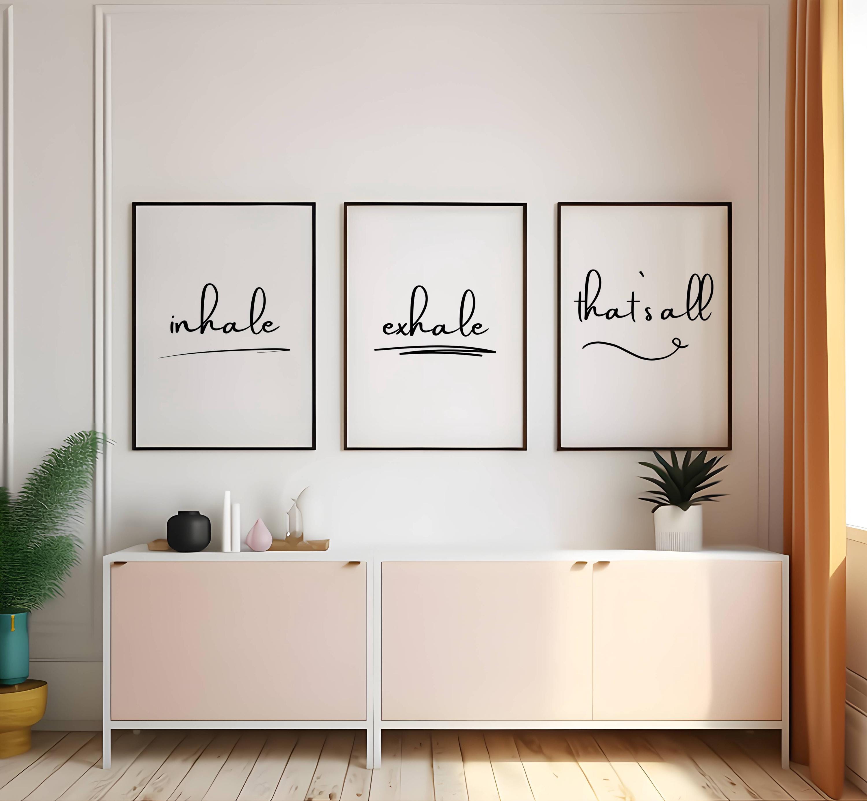 Trio of Motivational Posters: Inhale, Exhale, That's All... Mindfulness ...
