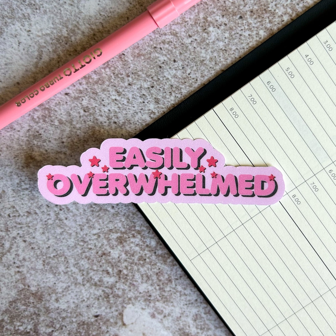 Easily Overwhelmed Die Cut Sticker | Glitter Sticker | Bujo | Cute ...